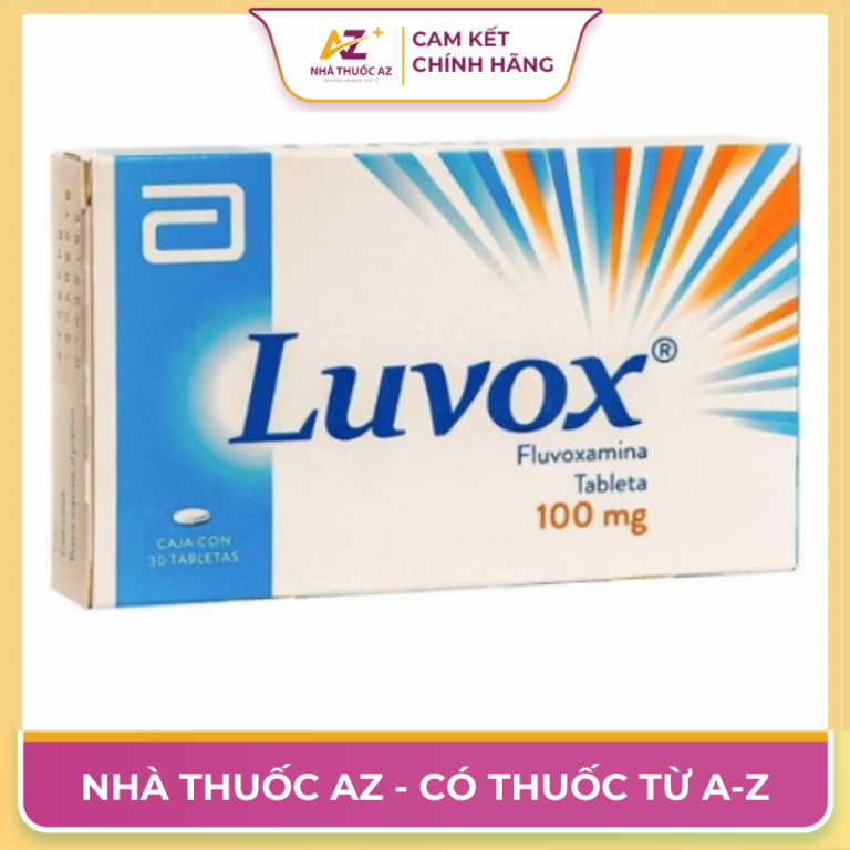 Thuốc Luvox – Fluvoxamine – Công dụng, liều dùng, giá bán? - Nhà Thuốc AZ