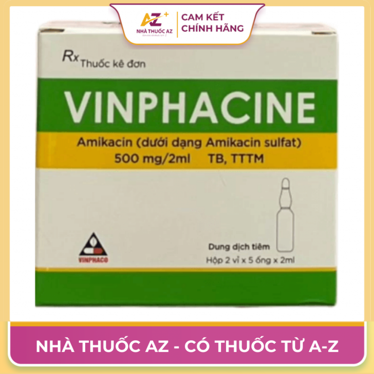 Thuốc Vinphacine – Amikacin – Công dụng, liều dùng, giá bán? - Nhà Thuốc AZ